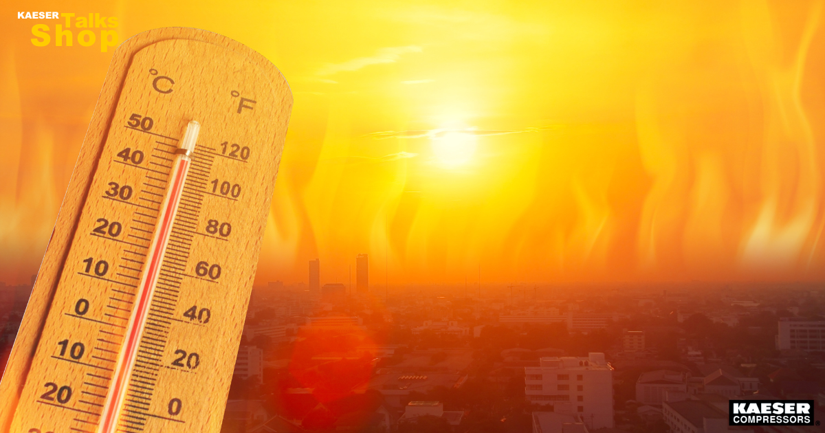 Air compressor sizing for high ambient temperatures | Kaeser Talks Shop